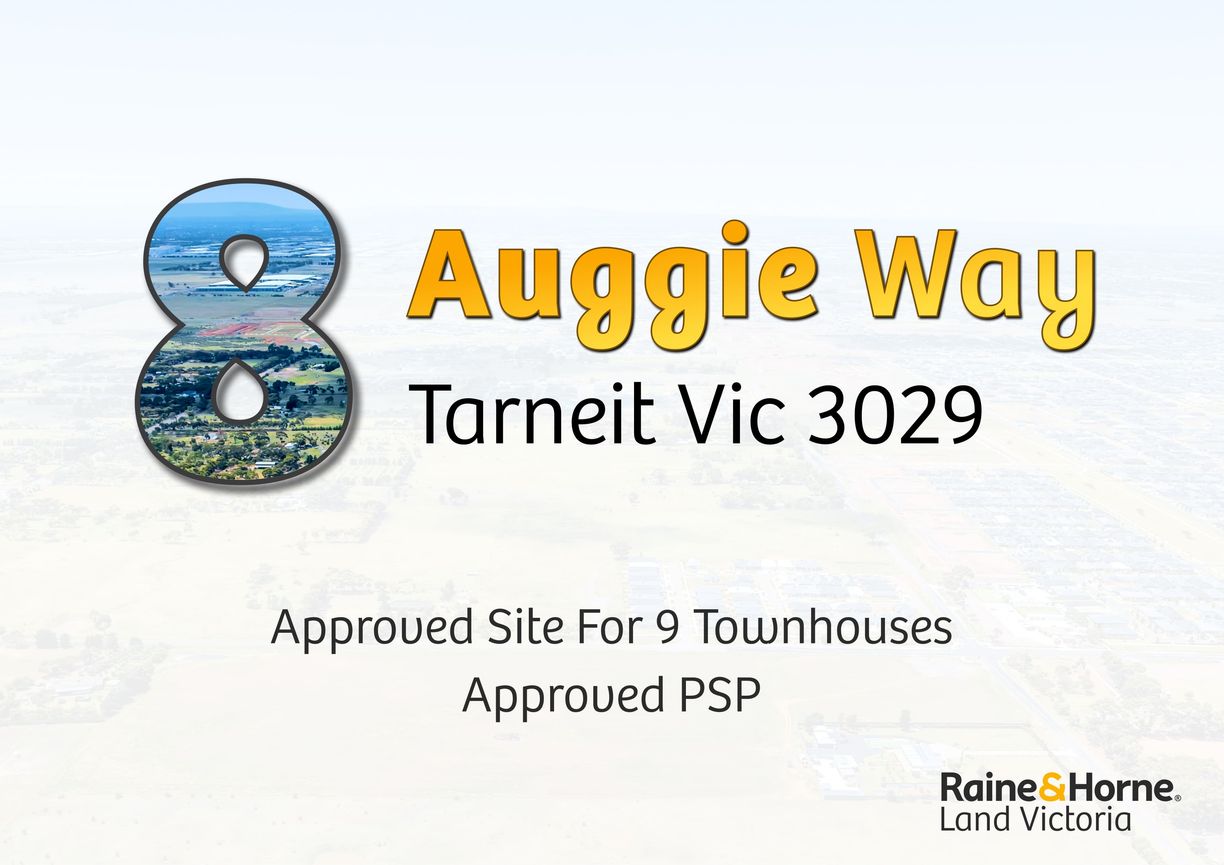 EXCELLENT OPPORTUNITY TO DEVELOP A 9 TOWNHOUSE SITE IN HEART OF TARNEIT ...